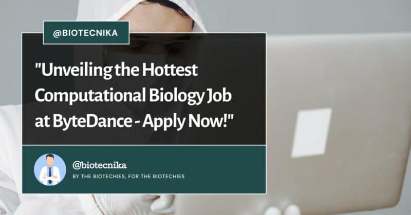 Computational Biology Job at ByteDance - Apply Now