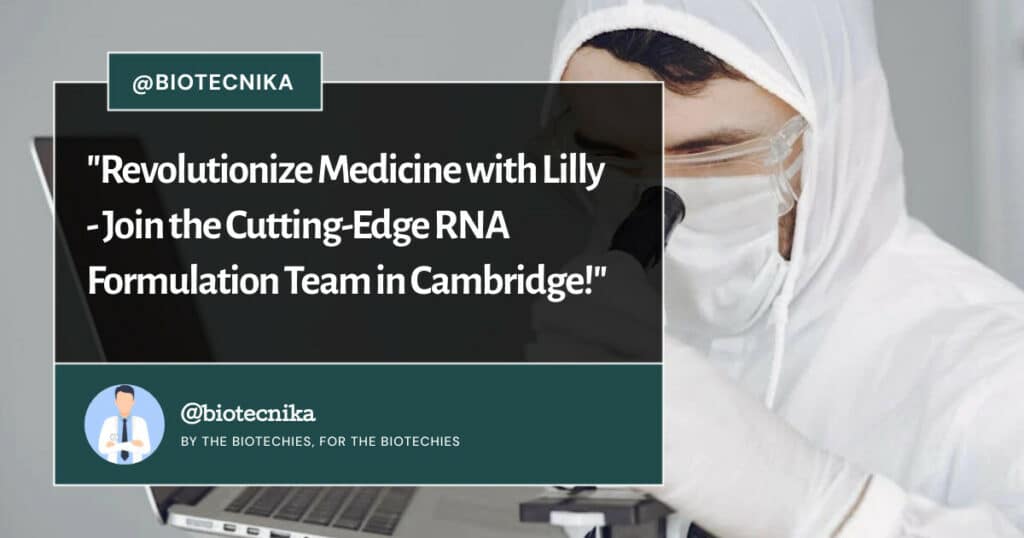 Lilly Scientist RNA Formulation Job, Apply Online Now