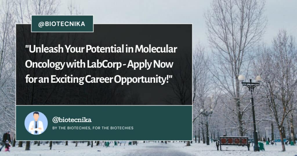 LabCorp Trainee Molecular Oncology Technologist - Apply Online