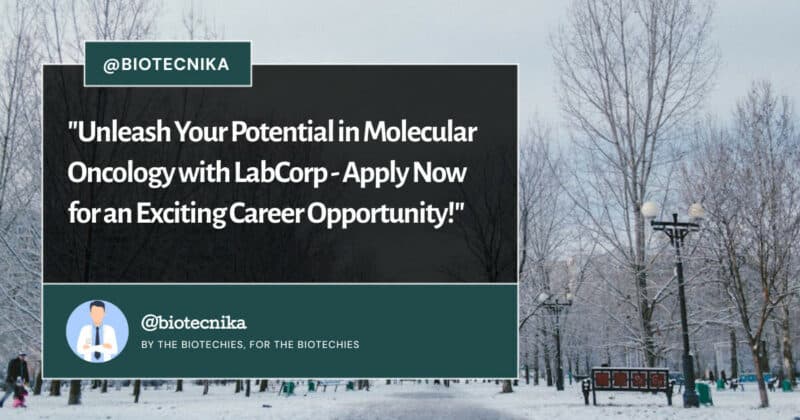 LabCorp Trainee Molecular Oncology Technologist - Apply Online