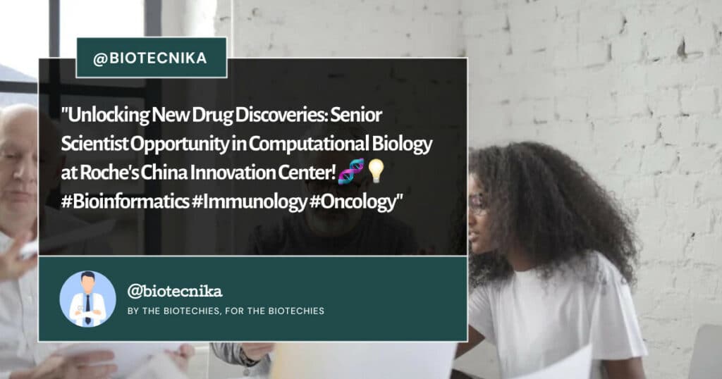 Roche Computational Biologist Job Opening - Apply Online