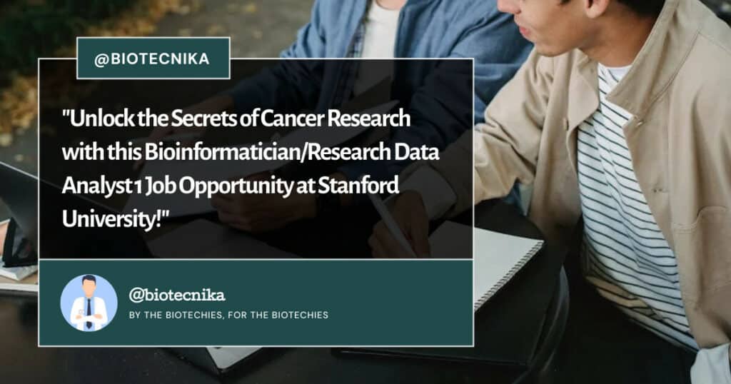 Bioinformatician/Research Data Analyst Job Opportunity at Stanford